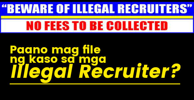 TIPS : Steps On How To File A Case Against Illegal Recruiters ...